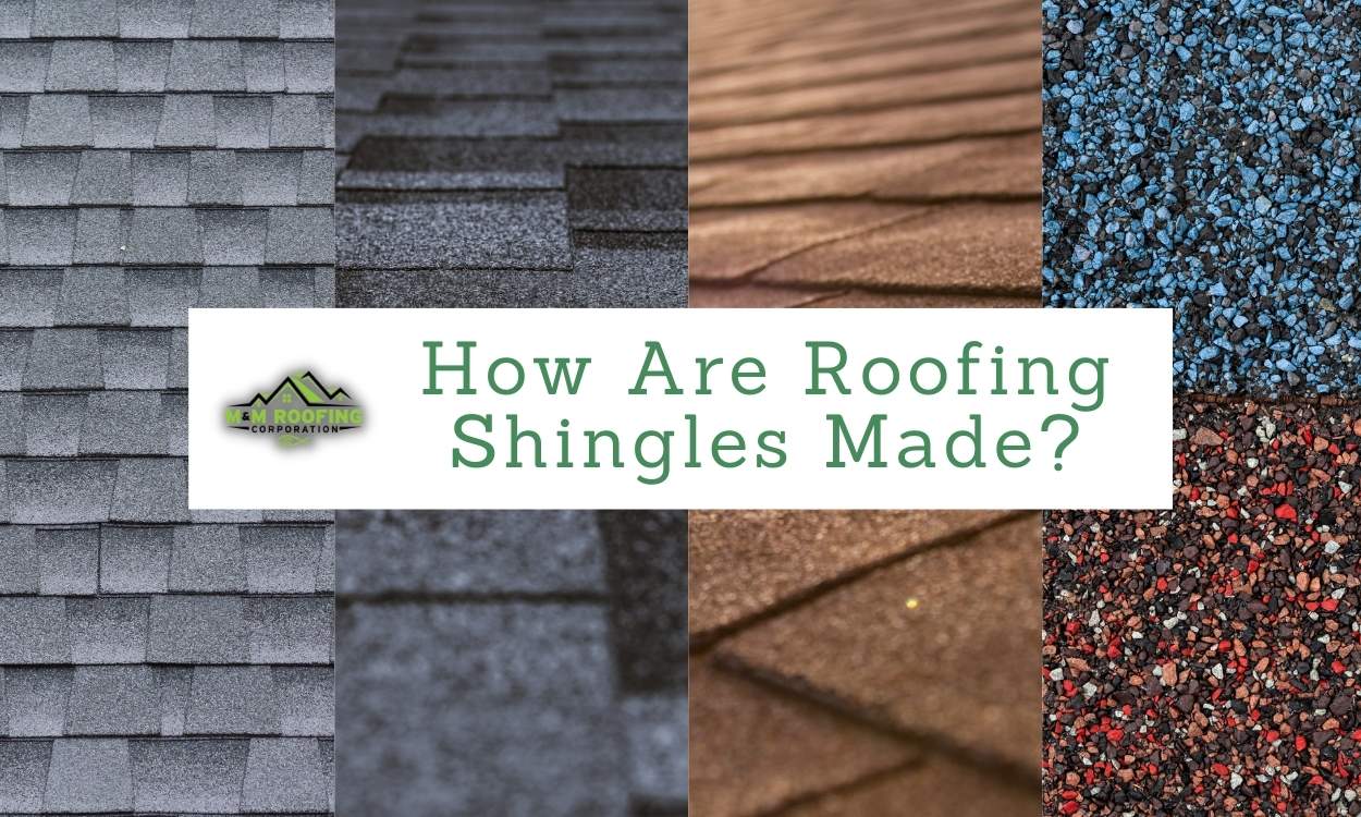 How Are Roofing Shingles Made? - M&M Roofing